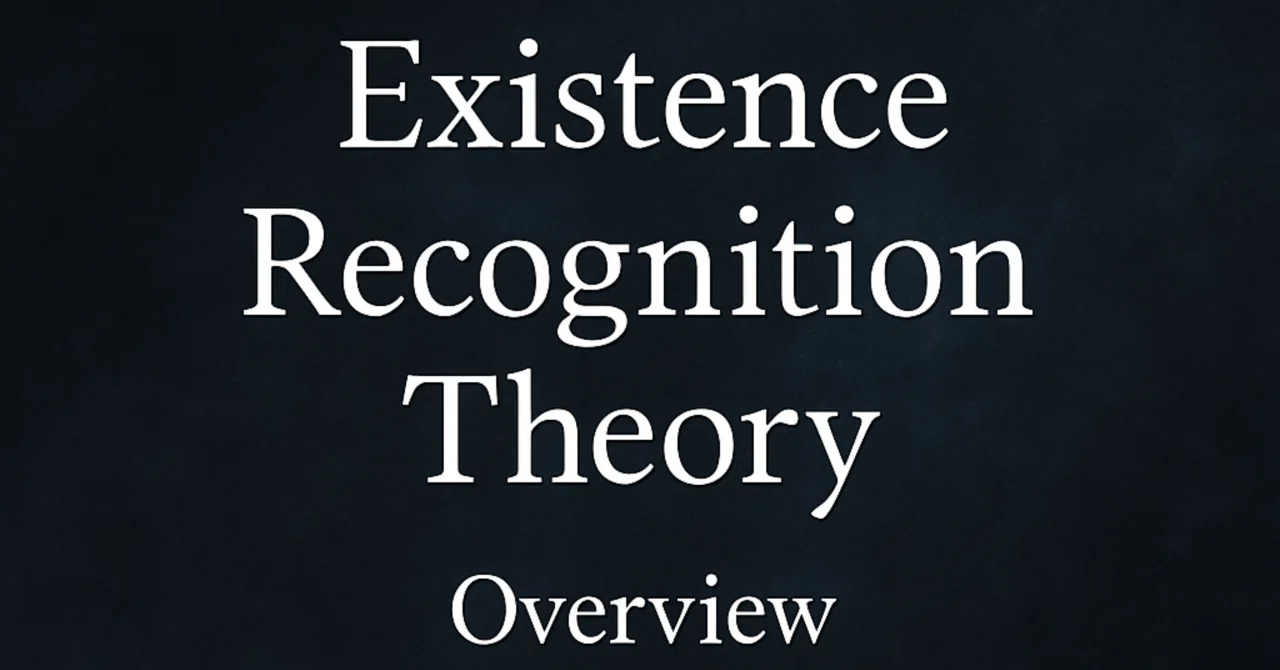 存在認識理論 ― 概論Existence Recognition Theory — Overview｜Yoshiya Somura