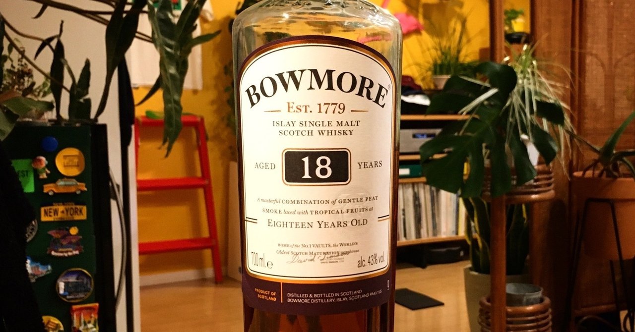 ボウモア18年 シングルモルト｜DJ UCHIAGE｜note