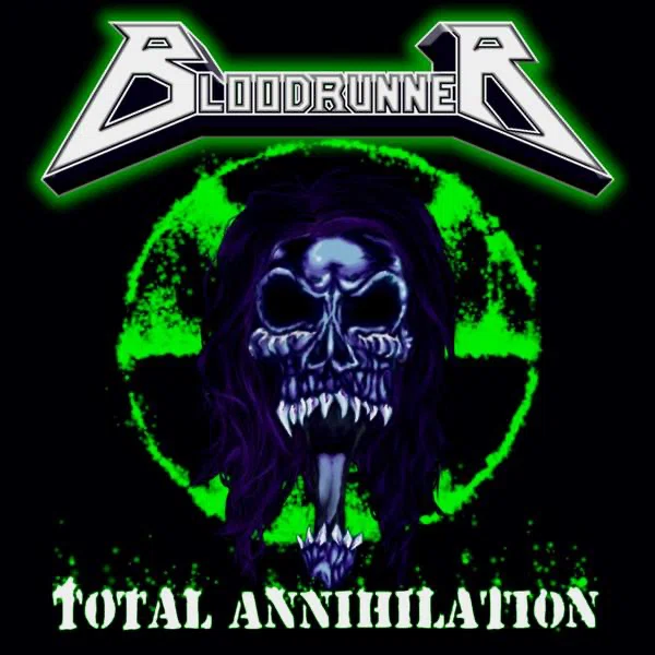 スラッシュメタル超初心者向けレコ評斬り 目指せ4444枚その1026 Bloodrunner【Total Annihilation】2008 ...