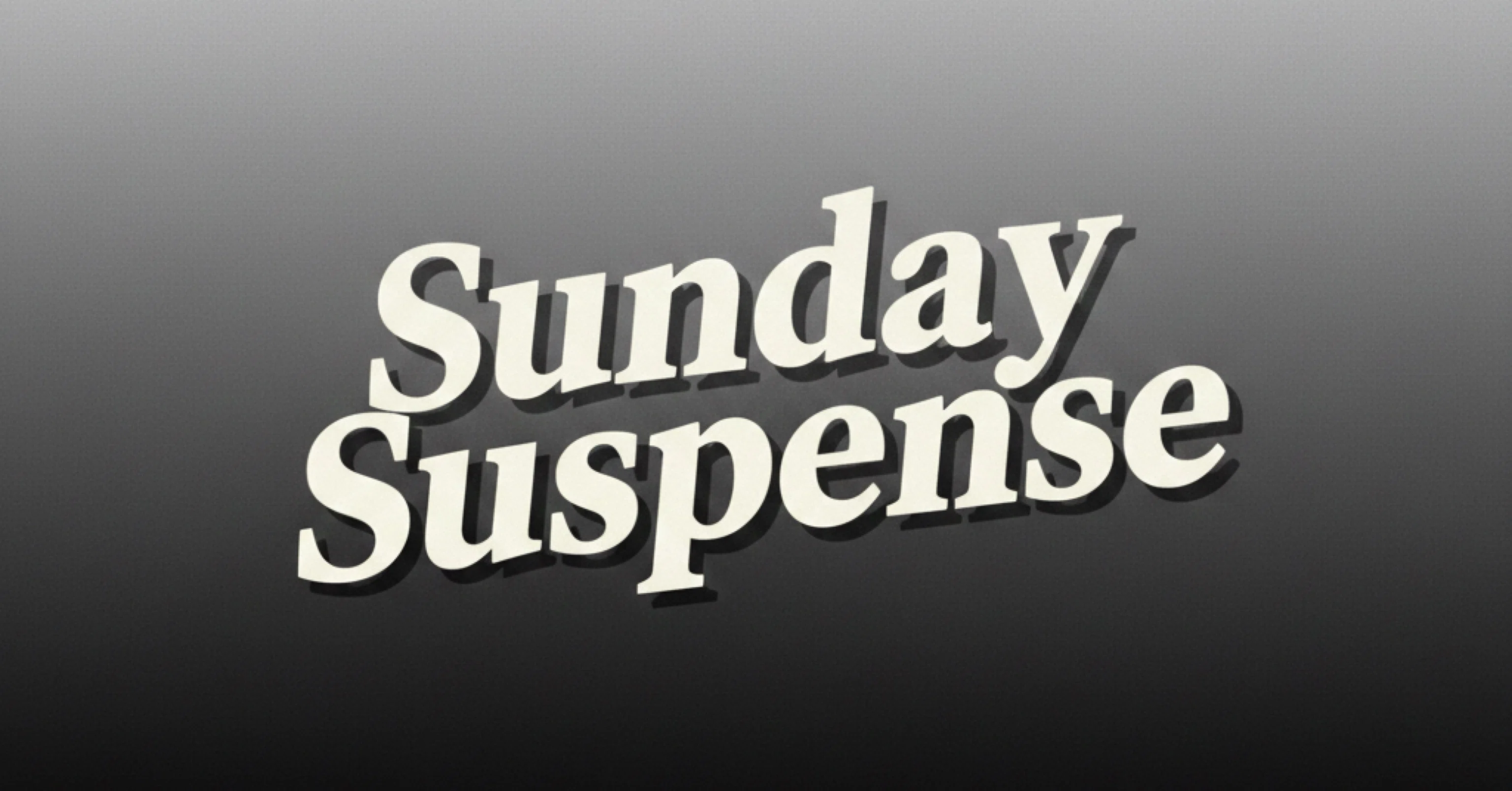 sunday_suspense｜note