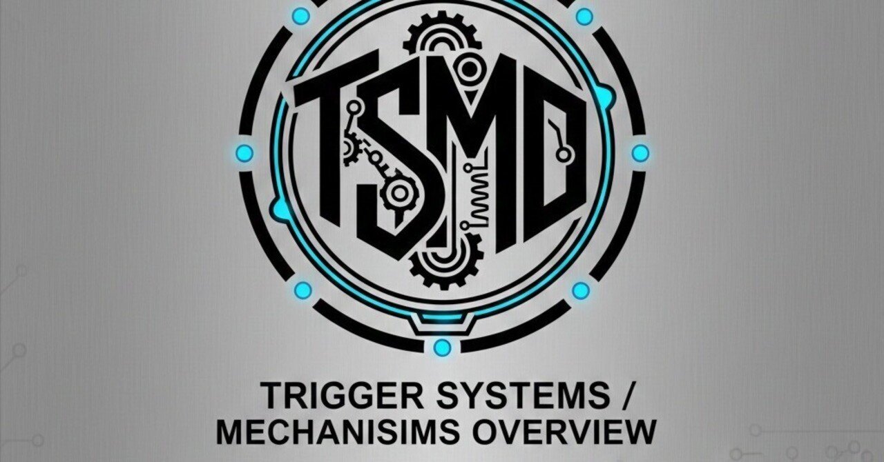トリガーシステム／メカニズム総覧｜TWLV32
