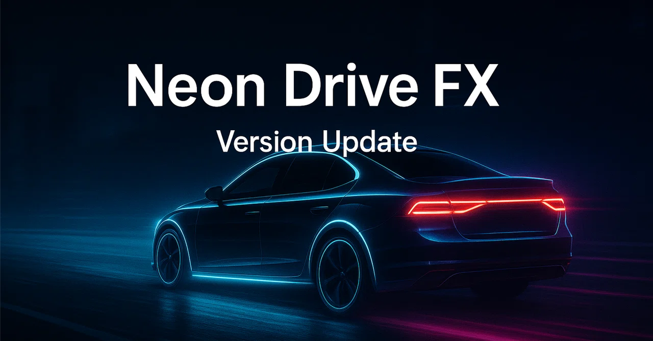 【バージョンアップ審査提出】Neon Drive FX｜名古屋で働くプログラマー