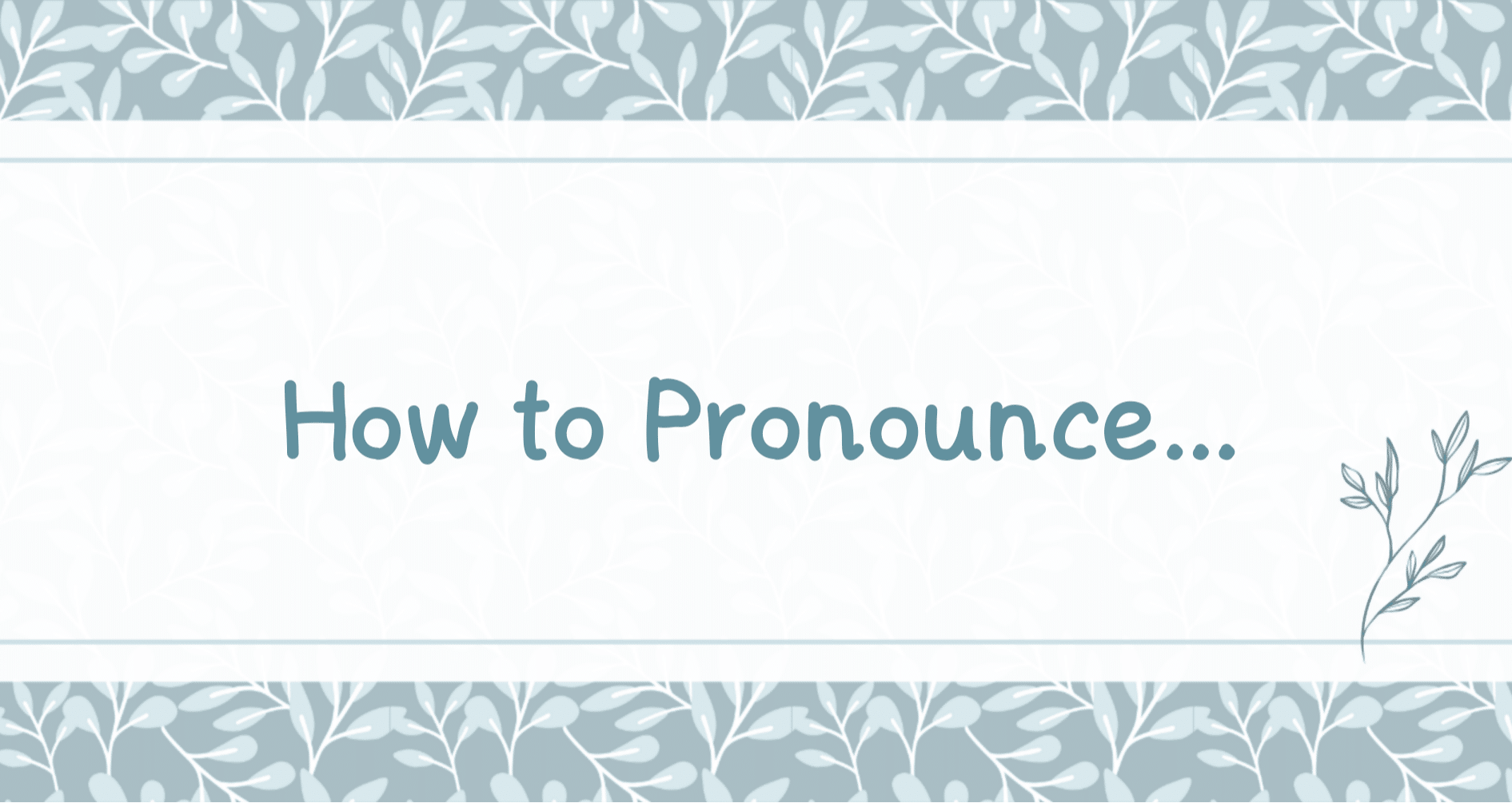 How to Pronounce...｜Mariko🐬英語教師｜note