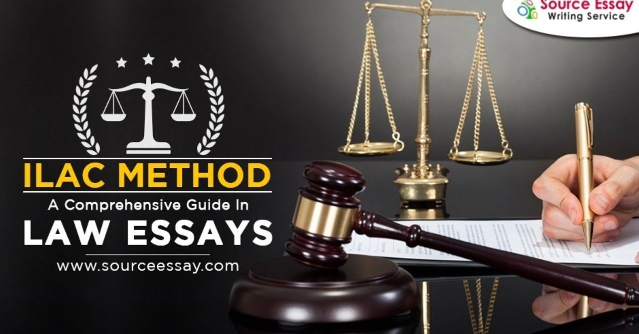ILAC Method – A Comprehensive Guide In Law Essays｜crystal｜note