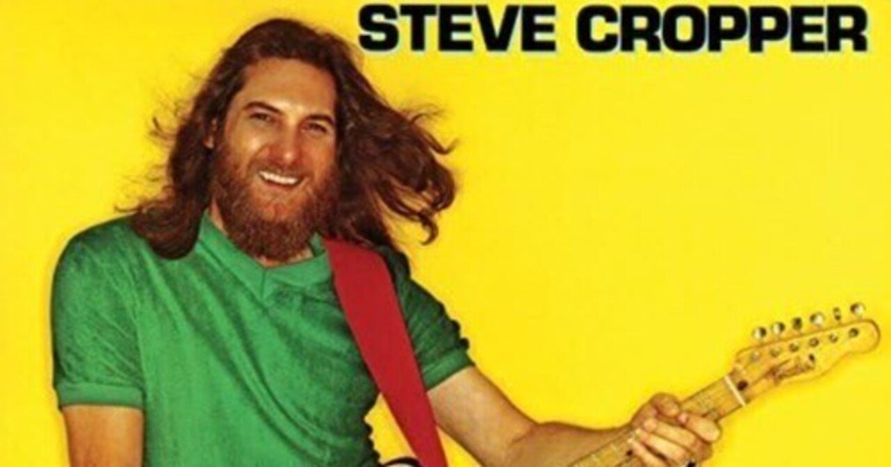 【追悼】Steve Cropper｜ロックは人生とともに