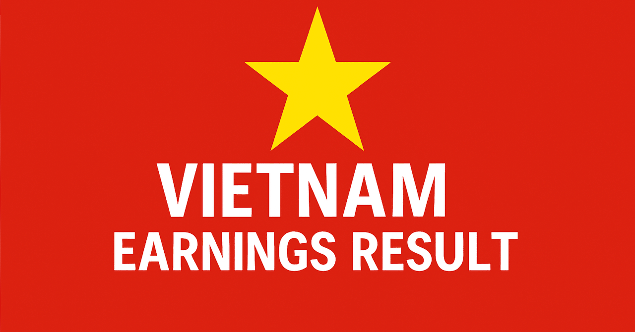 ベトナム株 2025年12月期決算カレンダー｜Tomoya Kato