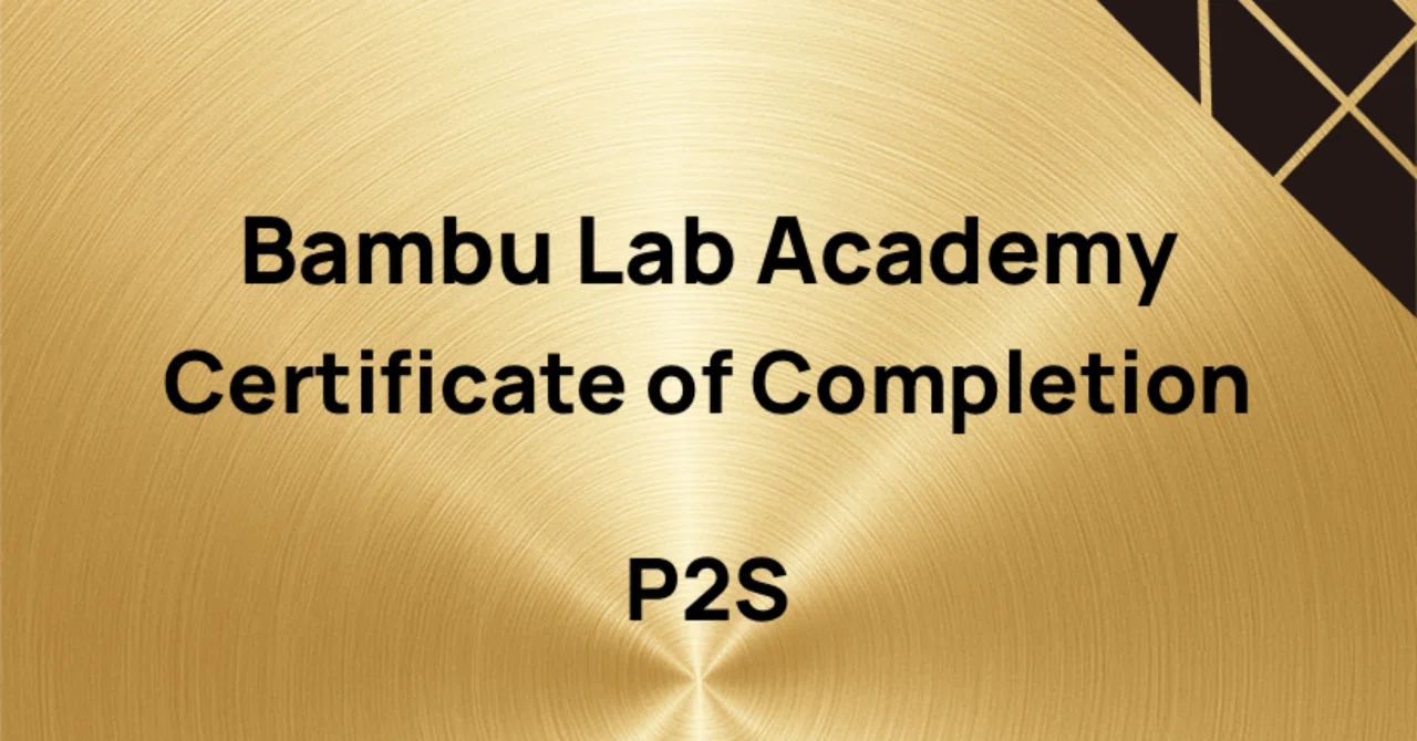 Bambu Lab Academy修了｜ぐっ！さん