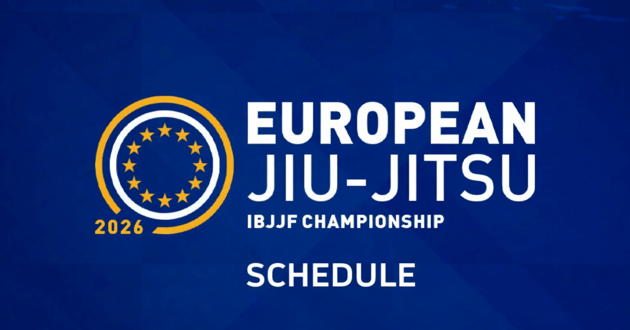 European IBJJF Jiu-Jitsu Championship 2026 SCHEDULE｜石井道場