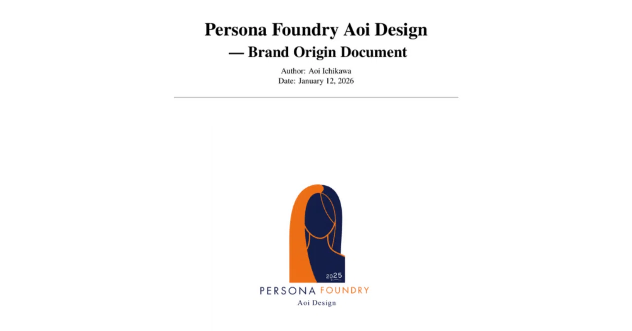 Persona Foundry Aoi Design — Brand Origin Document｜市川 蒼生 （Aoi Ichikawa）