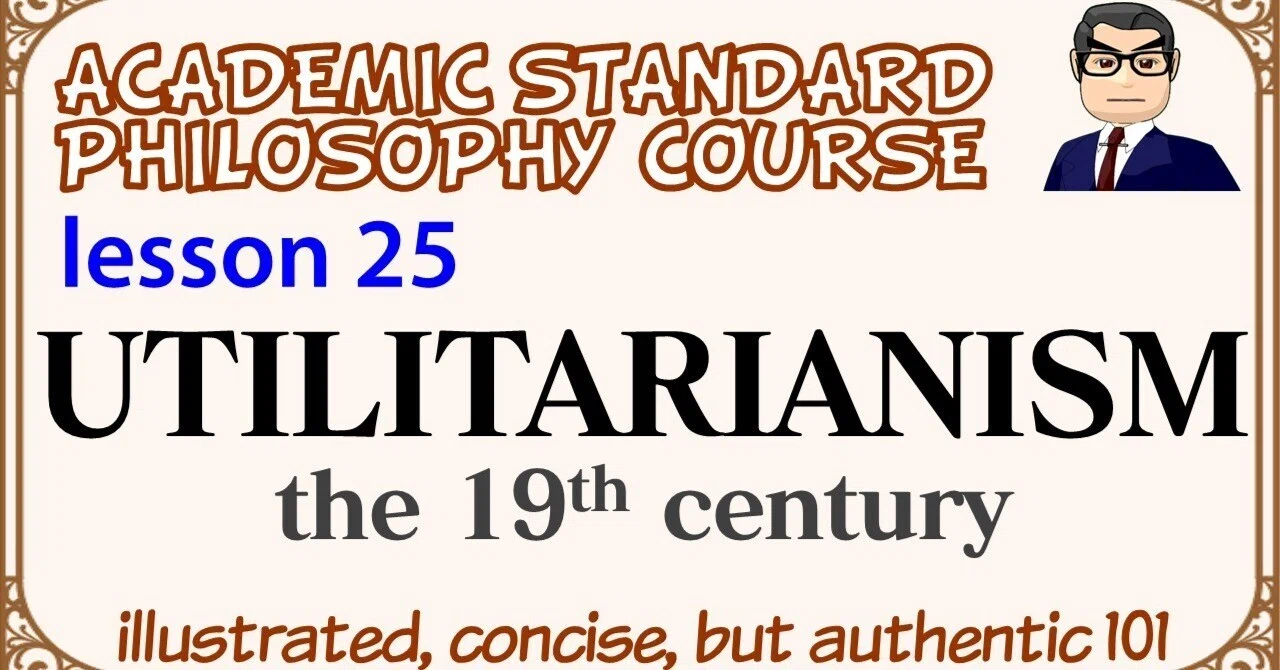 Lesson 25: UTILITARIANISM and EVOLUTION: political economics, sociology ...
