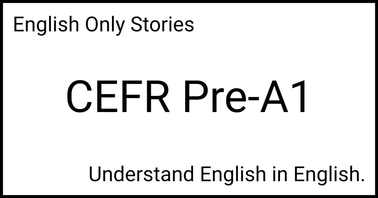 CEFR Pre-A1 – The Small Yard｜EasyRead