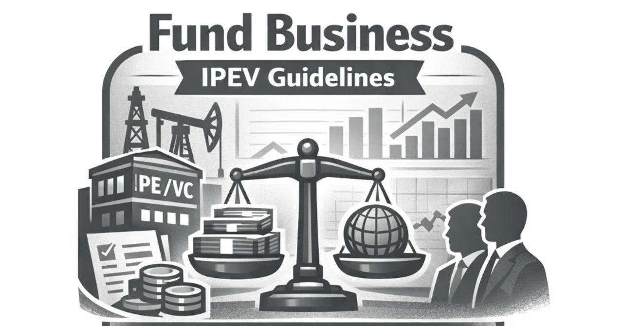 ファンドビジネス - IPEVガイドライン - 「公正価値」とは何か？｜nk_advisory