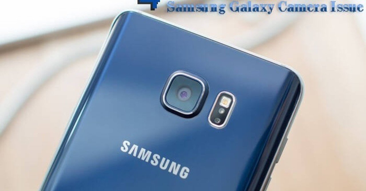 4 Solutions to Fix Samsung Galaxy Note 9 Camera issues｜Florence