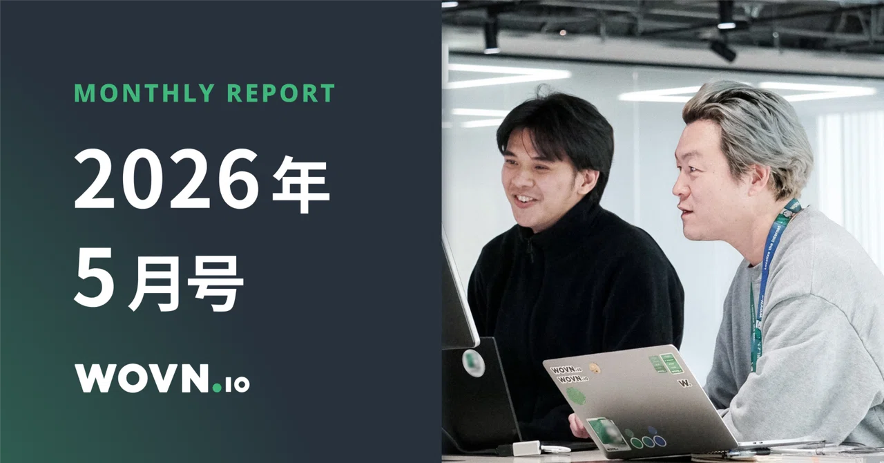 WOVN Monthly Report｜2026年5月号｜WOVN MAGAZINE
