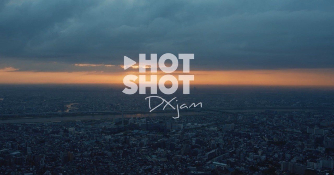 ︎HOTSHOT DX note 始めました。｜HOTSHOT DX