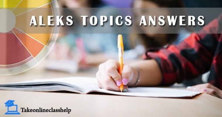 4 Reasons to Choose Aleks Answers Help in Your Homework｜Takeonlineclass ...