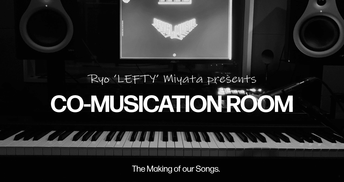 CO-MUSICATION REPORT｜CO-MUSICATION ROOM｜note