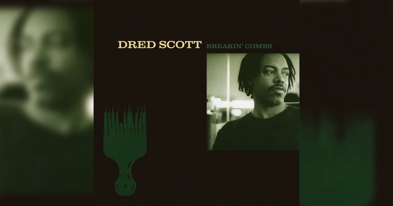 [DISC GUIDE] DRED SCOTT | BREAKIN' COMBS｜IT'S MY THING