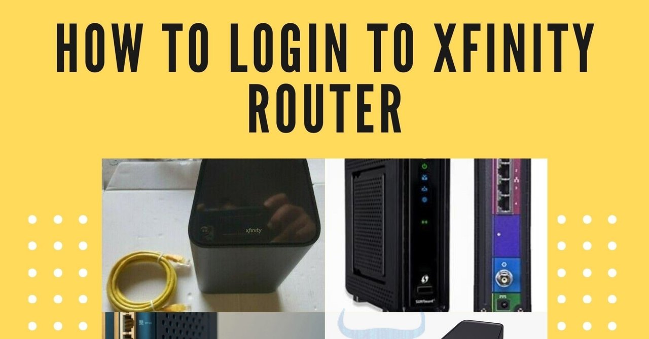 How To Login To Xfinity Router｜CalorineRobbie