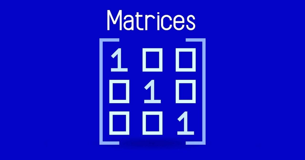 Matrices｜math tutor｜note