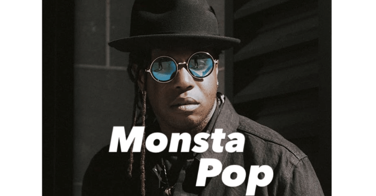 Monsta Pop - 上達の秘訣｜翻訳するユーカリプタス｜note