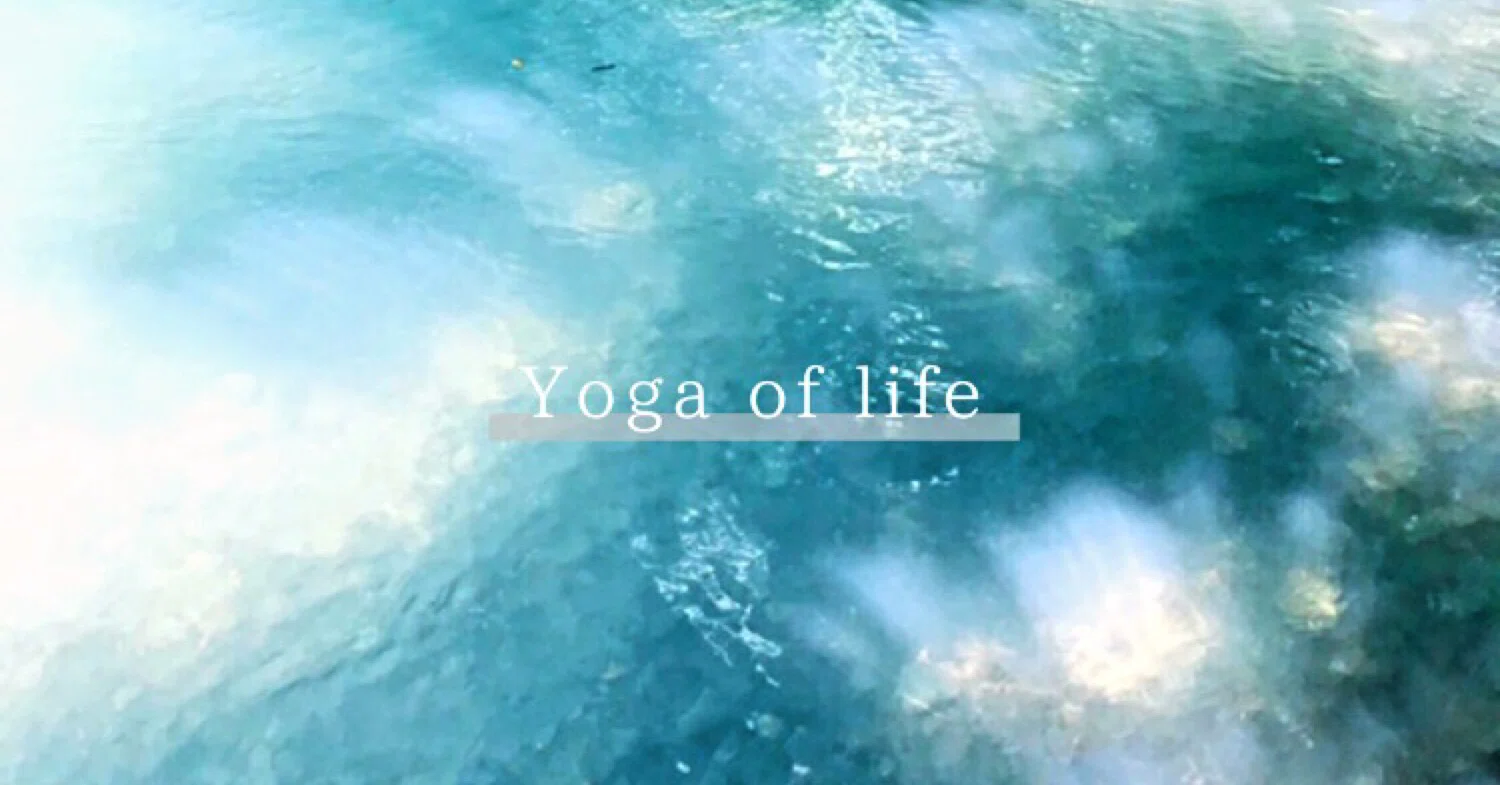 Yoga of Life｜note