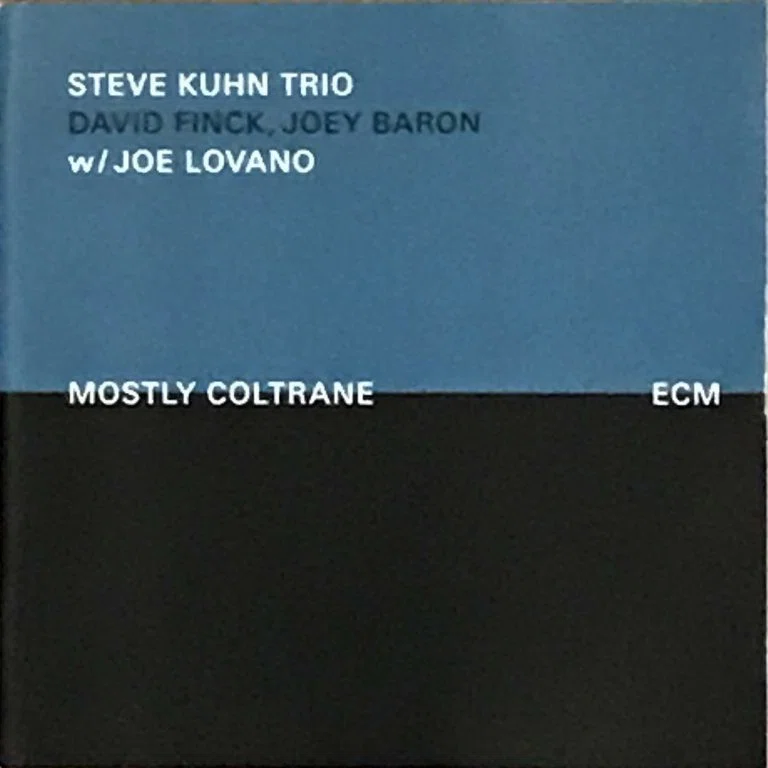 Steve Kuhn Trio w/ Joe Lovano Mostly Coltrane｜佐藤達哉｜note