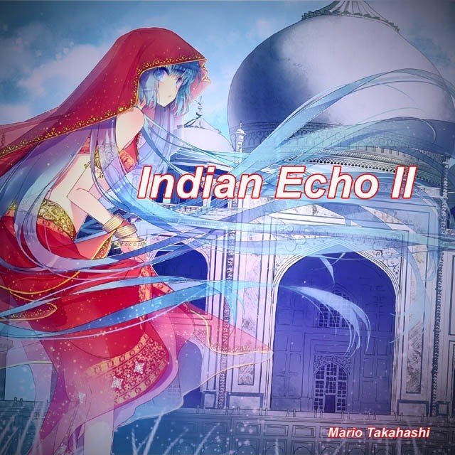Indian Echo II｜Mario Takahashi｜note