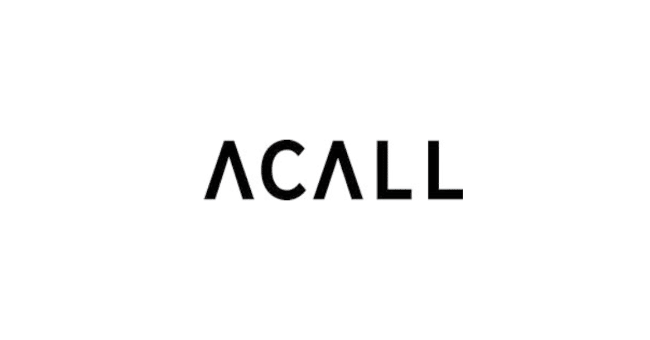 ”ACALL”に出向してみた｜Workstyleラボ｜ACALL