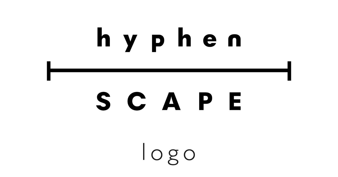 ロゴに込めた思い｜hyphen SCAPE