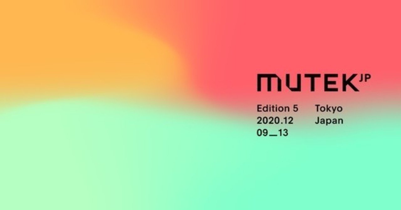 12/12電子音楽＆デジタルアートの祭典「MUTEK.JP 2020」に出演します。｜Yuri Urano