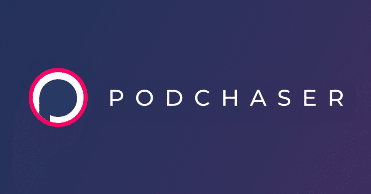 ポッドキャストのためのIMDbを構築する/リスト検索/ポッドキャストデータベースを提供するPodchaserがシードで400万ドルの資金調達を達成｜STARTUP LOG｜スタートアップの挑戦 ...