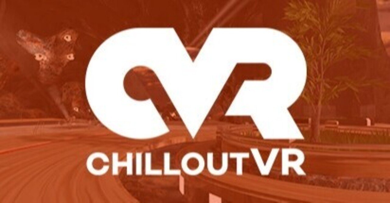 【Chillout VRを始めよう No.1】ChilloutVRを1からインストールする方法｜はるさめ ⁄ HARUSAME