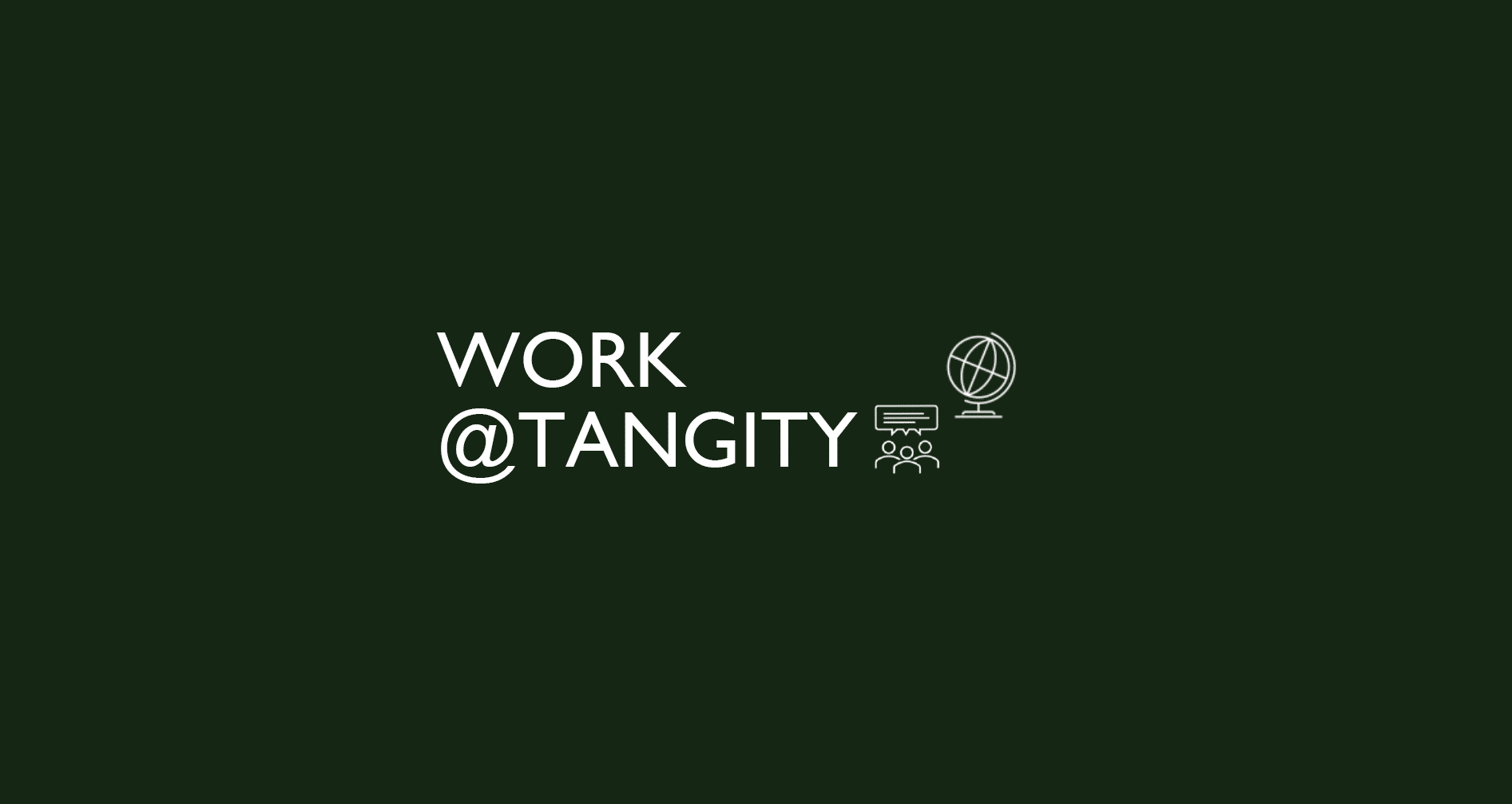 Tangityで働く｜Tangity｜note