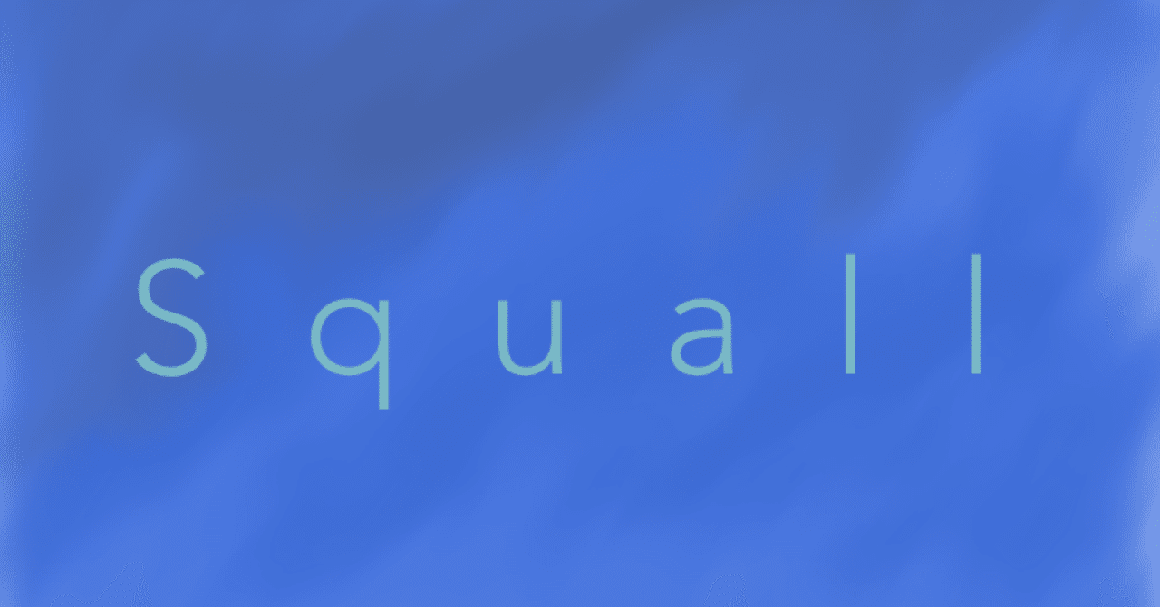 Squall｜soRa｜note