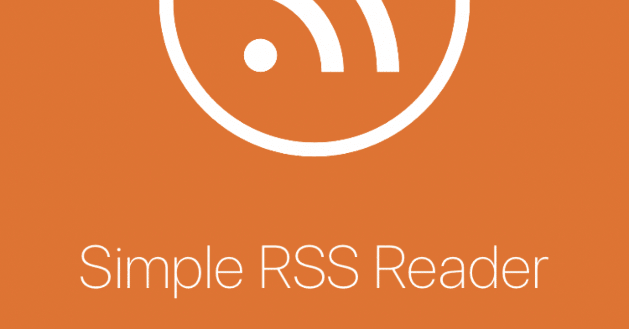 Simple RSS Reader を使おう｜ふくし