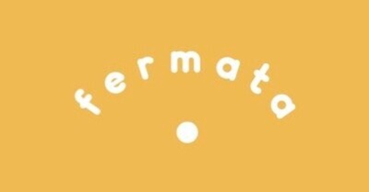 fermata週報(3/2〜3/8)｜hellofermata｜note