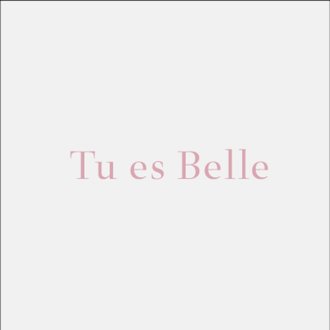 Tu es Belle|チュエベル｜note