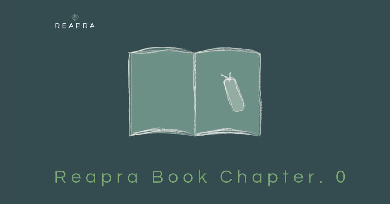 【連載】Reapra Book 1.はじめに｜Reapra Japan｜note