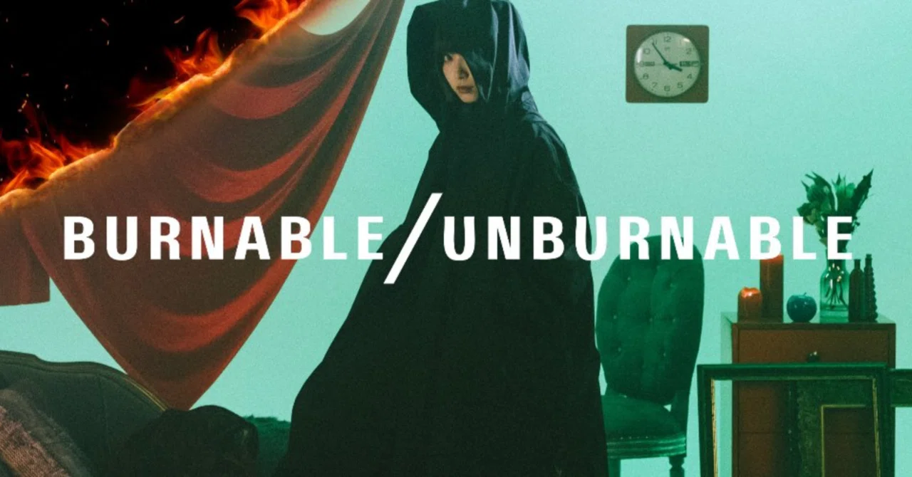 BURNABLE/UNBURNABLE｜コウ