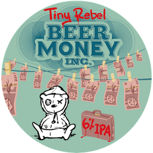 Tiny Rebel Beer Money Inc. IPA｜Trickey