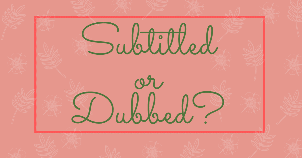 映画は字幕派？吹替派？｜Ogawa Ayami｜note