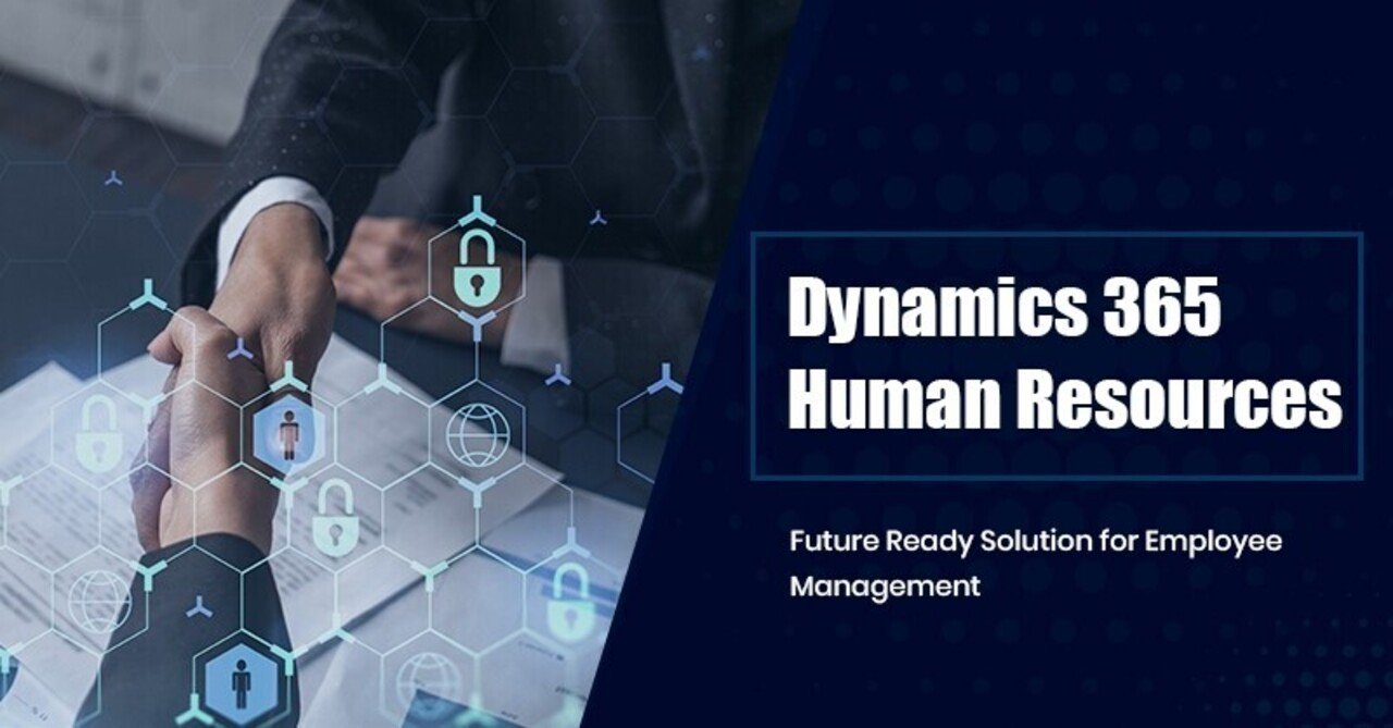 Dynamics 365 Human Resources – Future Ready Solution for Employee Management｜Dynatech