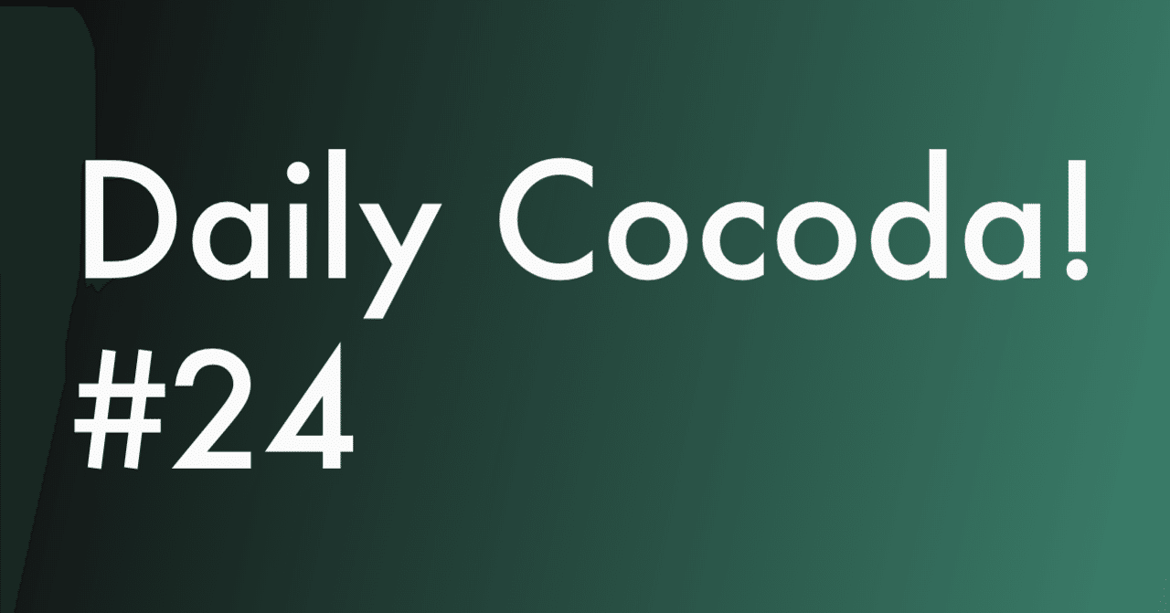 Daily Cocoda! #24｜ぼい
