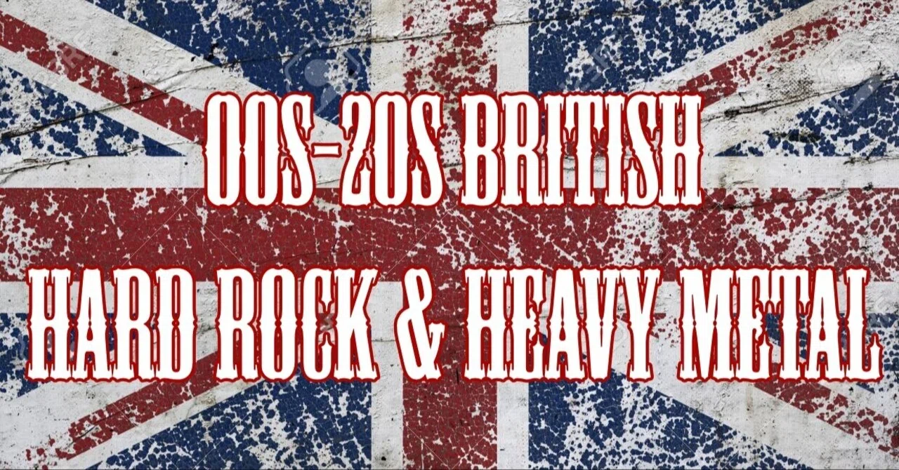 00s-20s U.K. Hard Rock & Heavy Metal｜ロック好きの行き着く先は… by フレ