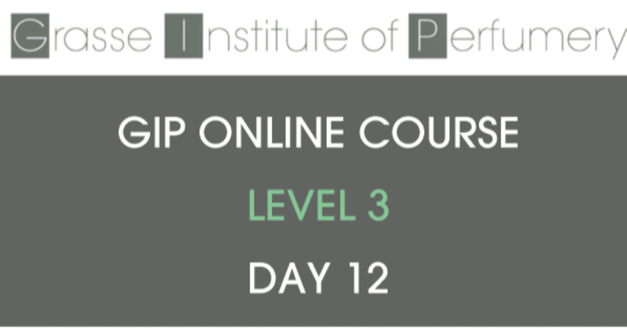 GIP LEVEL 3 - DAY 12: Scented Candle Application｜楠 尚子｜Perfumer