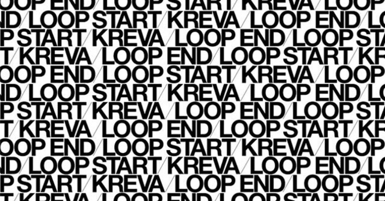 KREVA, "LOOP END / LOOP START" についての考察｜宮島衣瑛