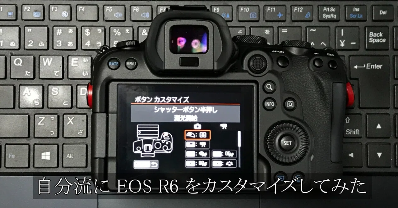 EOS R6 My Button Custom Ver. 2.00｜KEN_note