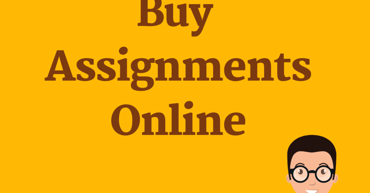 Buy Assignments Only From Online Assignment Experts Available!｜mitchellee95