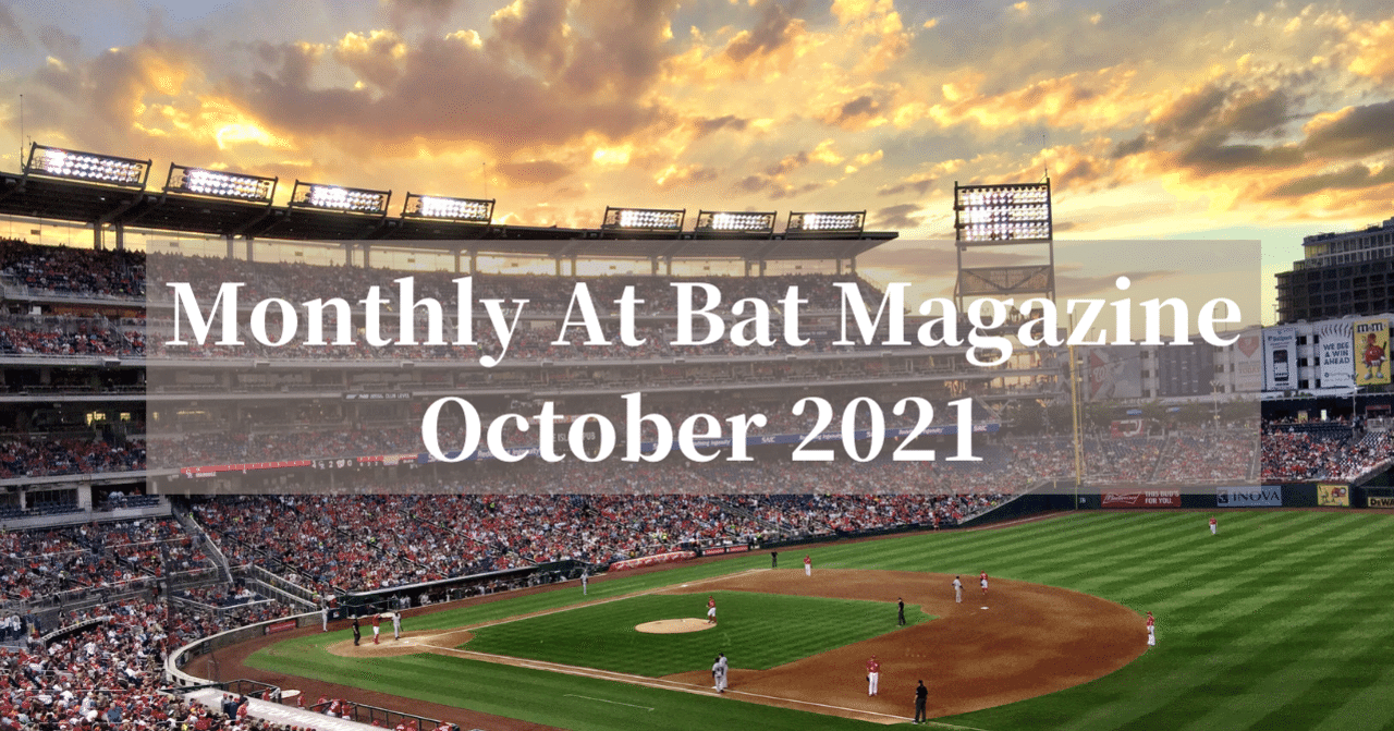 【2021-10月】Monthly At Bat Magazine｜ロバートさん